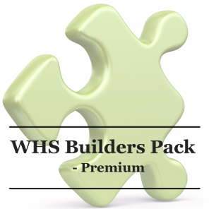 WHS Builders Pack - Premium | Safe-R Outcomes